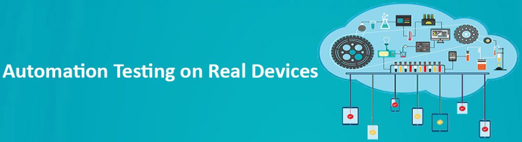 Mobile Automation Testing on Real Android and iOS Devices