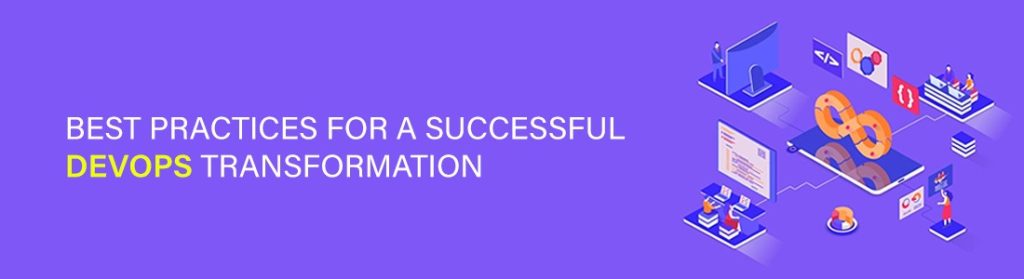 Best Practices for a Successful DevOps Transformation - Mobile App ...