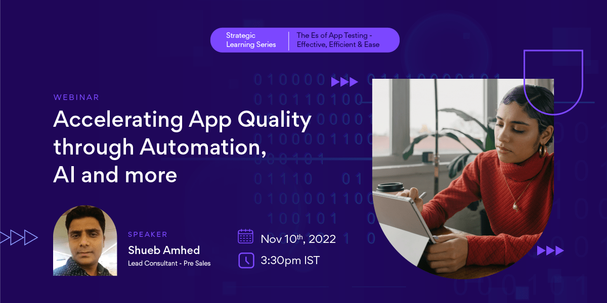 Accelerating Quality through Automation, AI and more